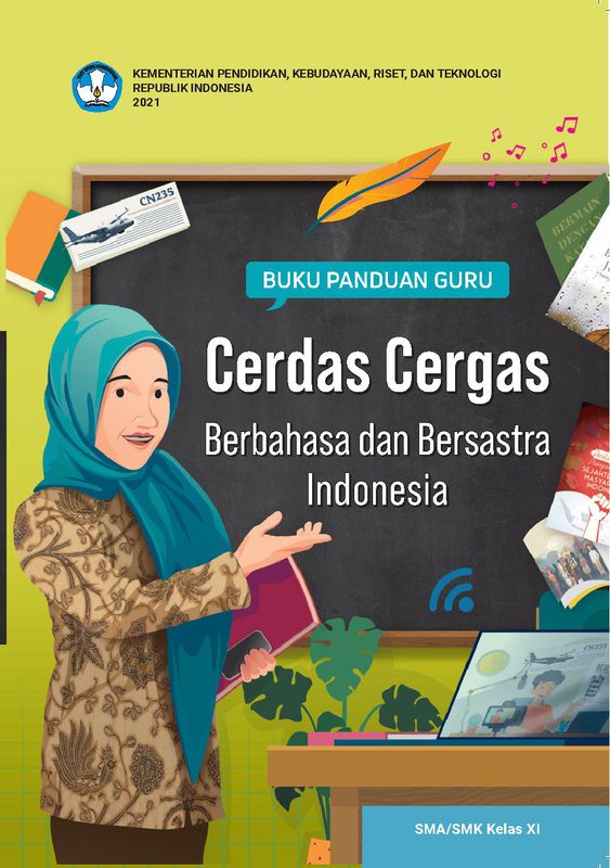 Buku Guru Cerdas Cergas Berbahasa dan Bersastra Indonesia Kelas XI