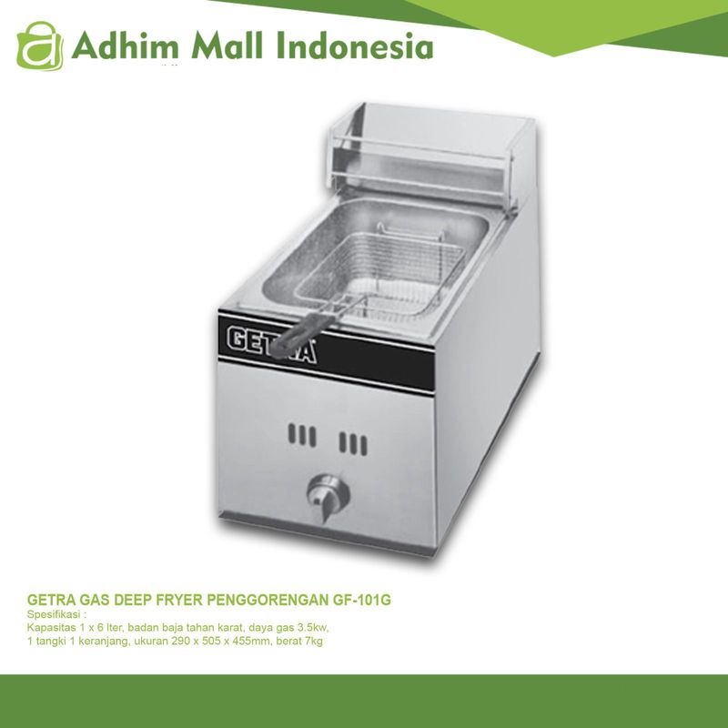 GETRA GAS DEEP FRYER PENGGORENGAN GF-101G
