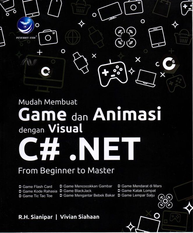 Mudah Membuat Game Dan Animasi Dengan Visual C# .NET, From Beginner To ...