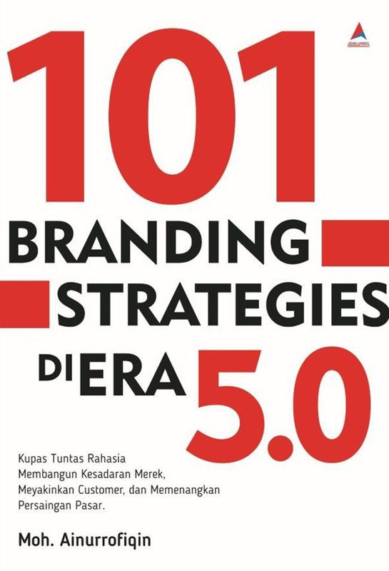 101 Branding Strategies Di Era 5.0