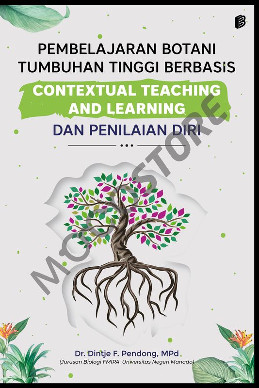 EBOOK - Pembelajaran Botani Tumbuhan Tinggi Berbasis Contextual Teaching and Learning dan Penilaian