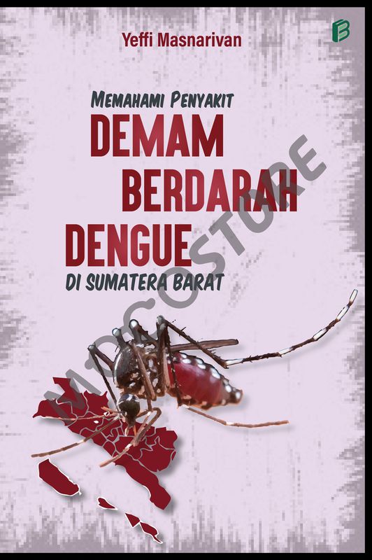 EBOOK - Memahami Penyakit Demam Berdarah Dengue Di Sumatera Barat