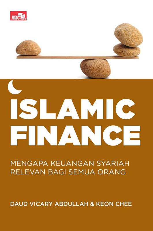 Islamic Finance: Mengapa Keuangan Syariah Relevan Bagi Semua Orang