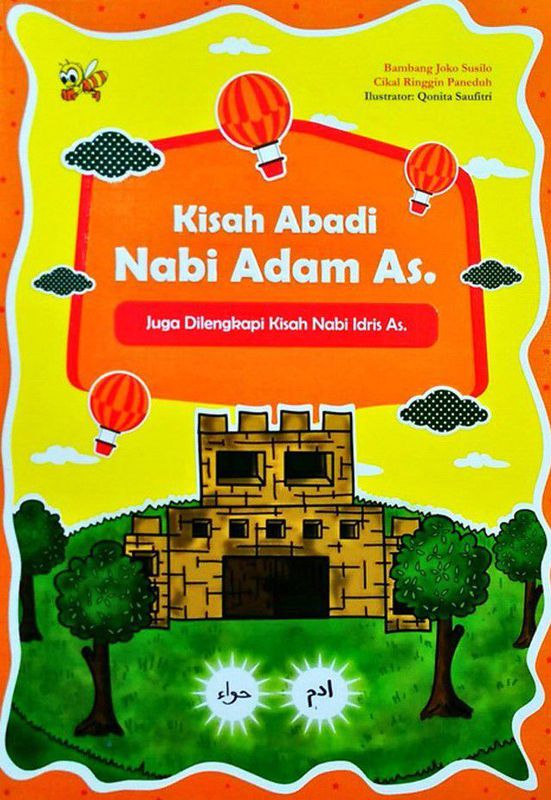 Kisah Abadi Nabi Adam As