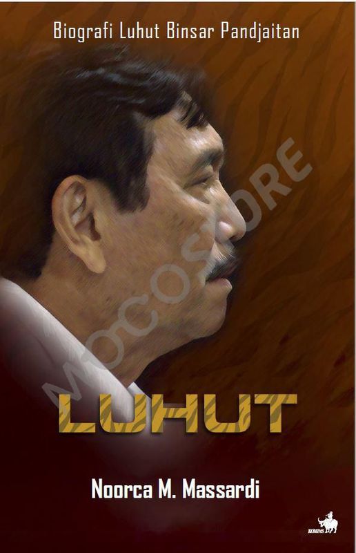 EBOOK - LUHUT : Biografi Luhut Binsar Panjaitan