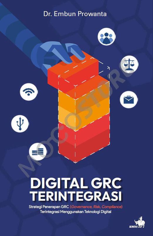 EBOOK - Digital GRC Terintegrasi Strategi Penerapan GRC (Governance ...