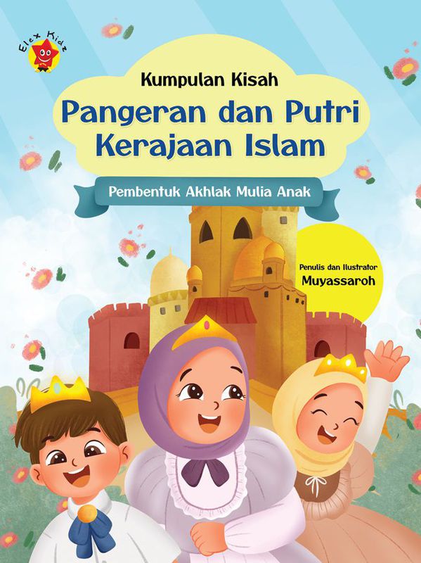 Kumpulan Kisah Pangeran dan Putri Kerajaan Islam