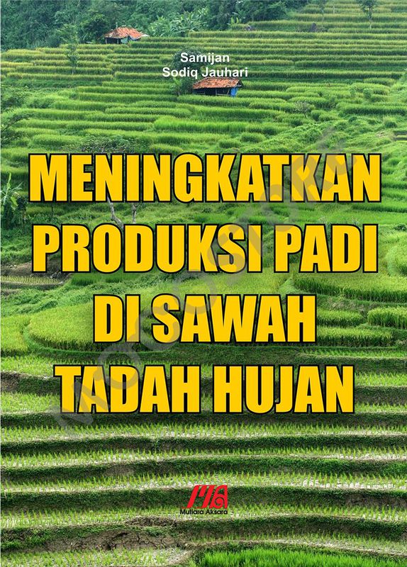 EBOOK - Meningkatkan Produksi Padi di Sawah Tadah Hujan