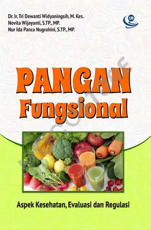 EBOOK - Pangan Fungsional: Aspek Kesehatan, Evaluasi, dan Regulasi