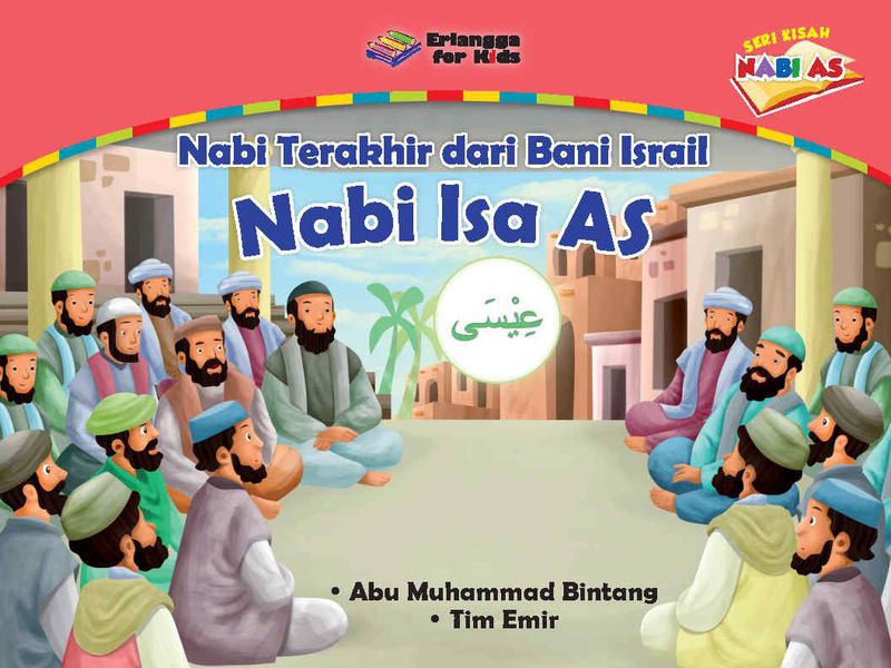 KISAH NABI: NABI ISA AS