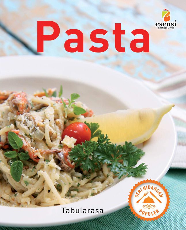 SERI HIDANGAN POPULER: PASTA