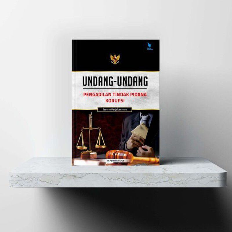 UNDANG-UNDANG PENGADILAN TINDAK PIDANA KORUPSI (Soft Cover)