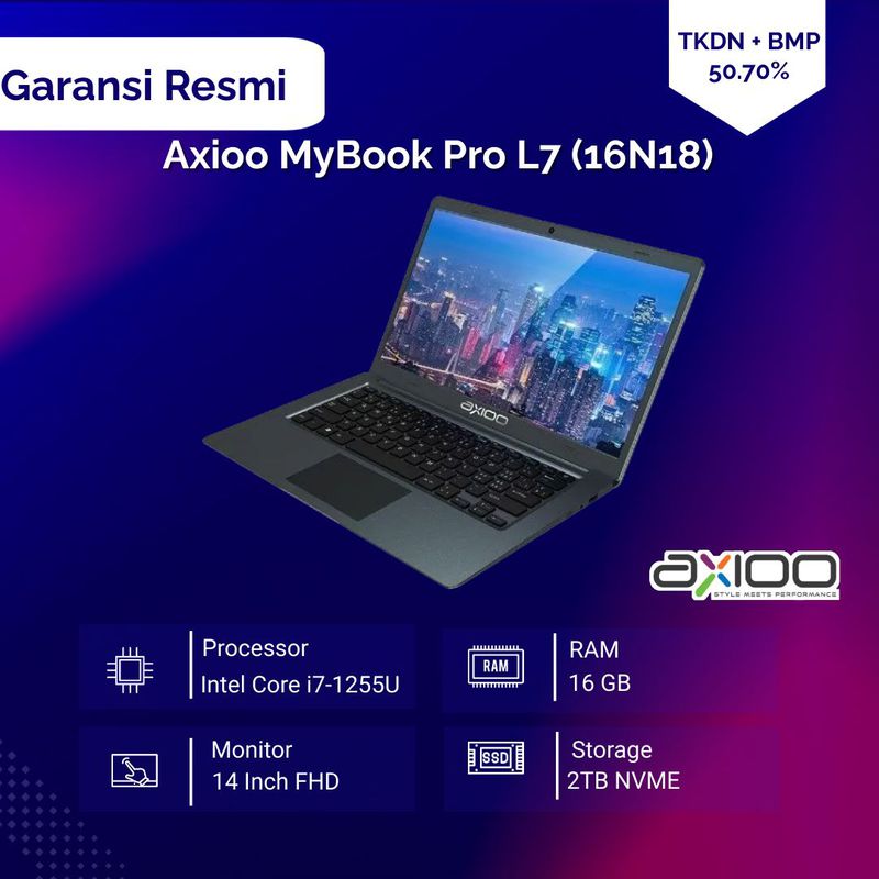 Laptop Axioo MyBook Pro L7 (16N18) i7 16GB NVME 2TB 14" - TKDN RESMI