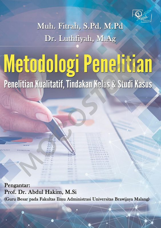 EBOOK - Metodologi penelitian: penelitian kualitatif, tindakan kelas & studi kasus