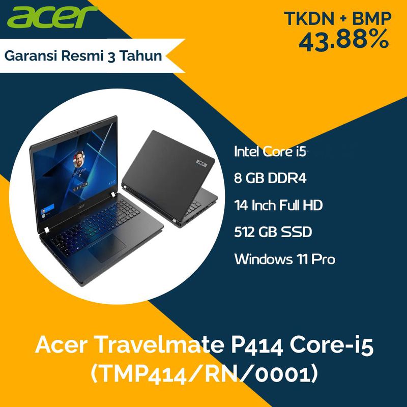 Laptop Acer Travelmate P414 (TMP414/RN/0001) i5 8GB 512GB - TKDN RESMI
