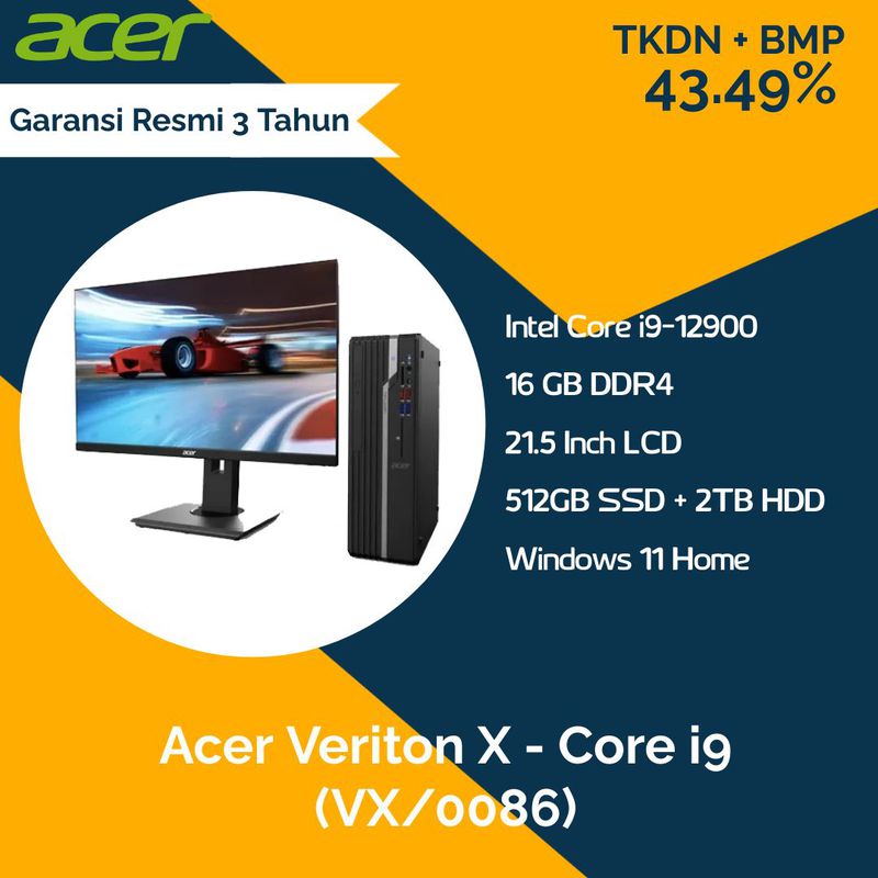 PC Desktop Acer Veriton X (VX/0086) i9-12900 16GB 512GB+2TB - TKDN RESMI