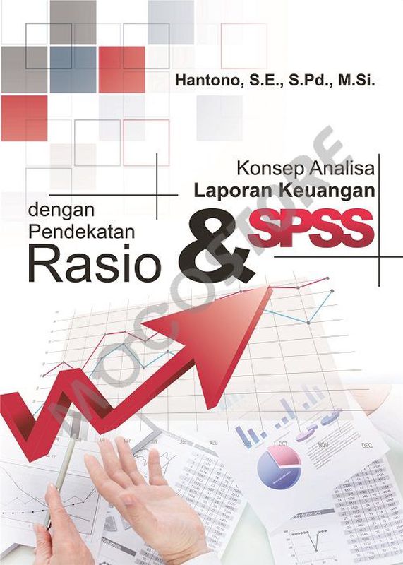 EBOOK - Konsep Analisa Laporan Keuangan dengan Pendekatan Rasio dan SPSS
