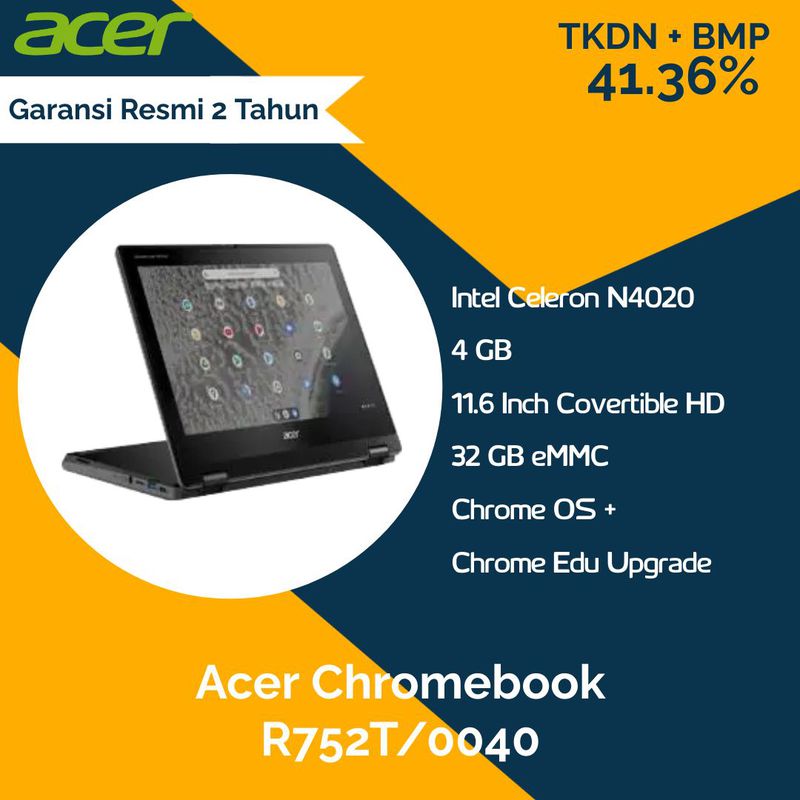Laptop Acer Chromebook (R752T/0040) - N4020 4GB 32GB - TKDN RESMI