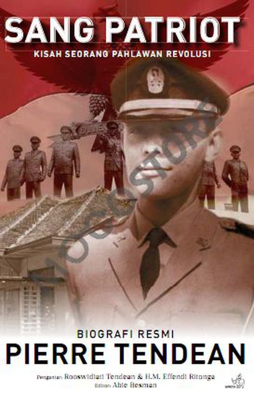 EBOOK - Sang Patriot: Kisah Seorang Pahlawan Revolusi - Biografi Resmi ...