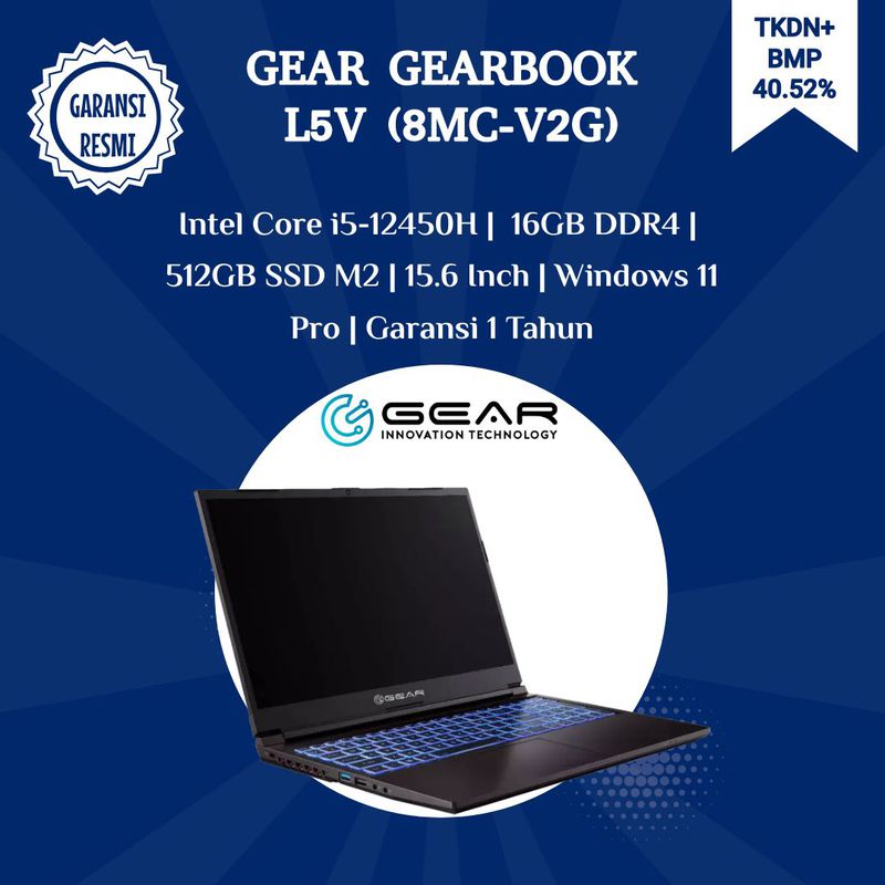 Laptop Gear Book L5V (8MC-V2G) i5-12450H 16GB 512GB - TKDN RESMI
