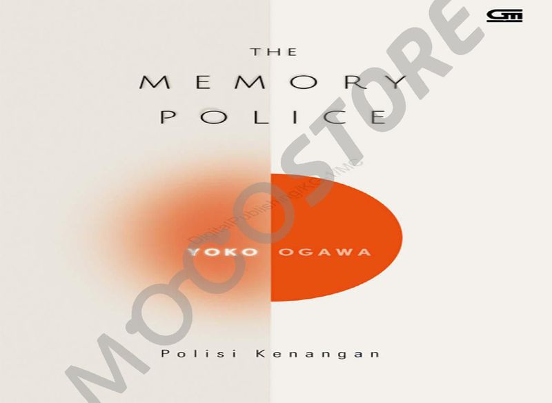EBOOK - Polisi Kenangan (The Memory Police)