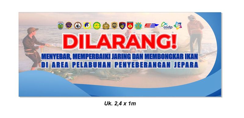 Banner Dilarang Jaring di Pelabuhan