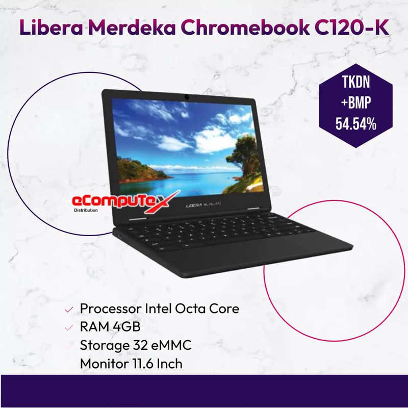 Laptop Libera Merdeka Chromebook C120-K (Konsolidasi Pada Tahun 2023 - SLB)