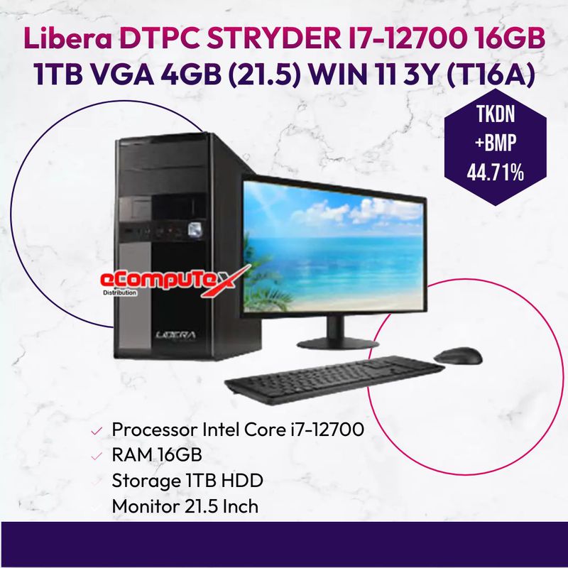 PC Desktop Libera I7-12700 16GB 1TB VGA 4GB (21.5) WIN 11 3Y (T16A) - TKDN RESMI