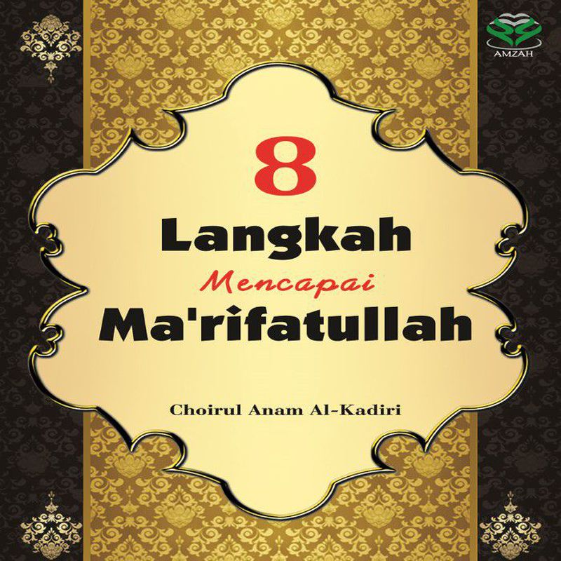 8 Langkah Mencapai Ma'rifatullah