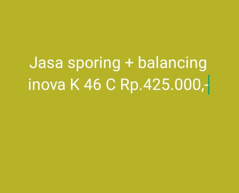 jasa sporing+balancing inova K46C