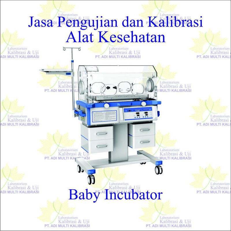 Kalibrasi Baby Incubator/ Incubator Perawatan