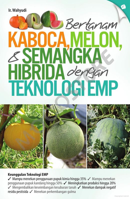 EBOOK - Bertanam Kaboca, Melon, dan Semangka Hibrida dengan Teknologi EMP