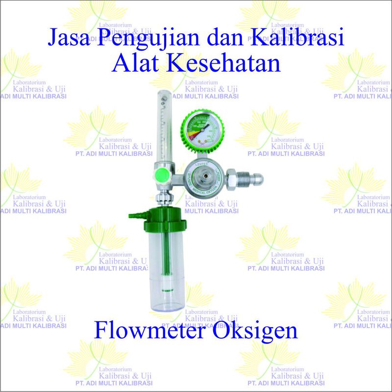 Kalibrasi Flow Meter/Regulator Oksigen