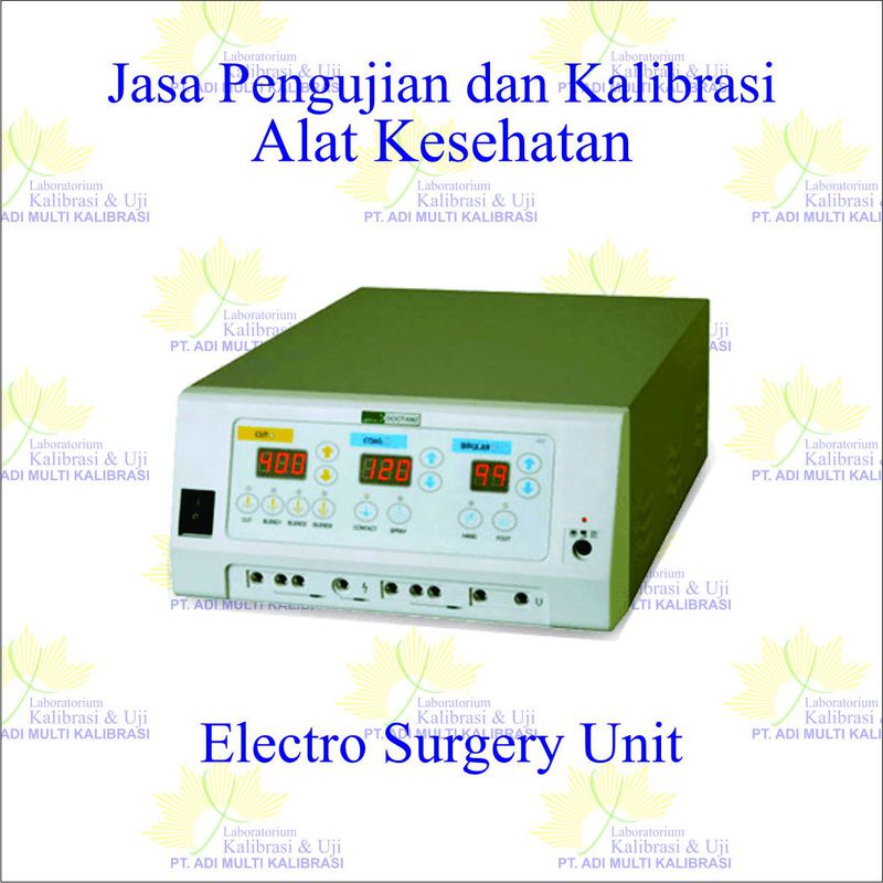Kalibrasi Electrosurgery Unit (ESU)/Couter