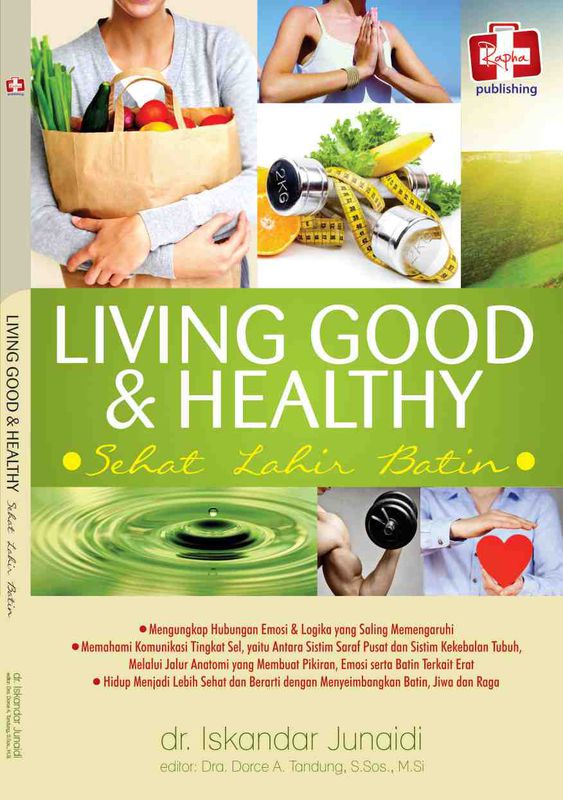 Living Good And Healthy, Sehat Lahir Batin