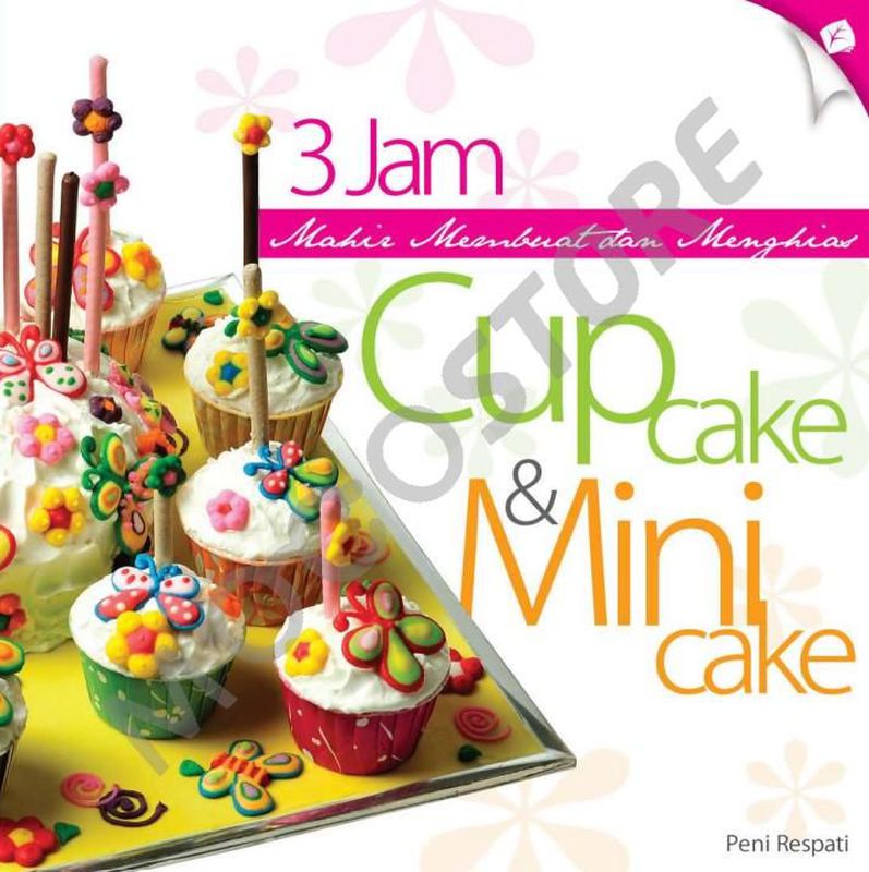 EBOOK - 3 Jam Mahir Membuat dan Menghias Cupcake dan Minicake