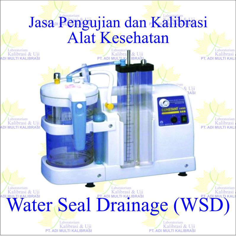 Kalibrasi Water Seal Drainage (WSD)