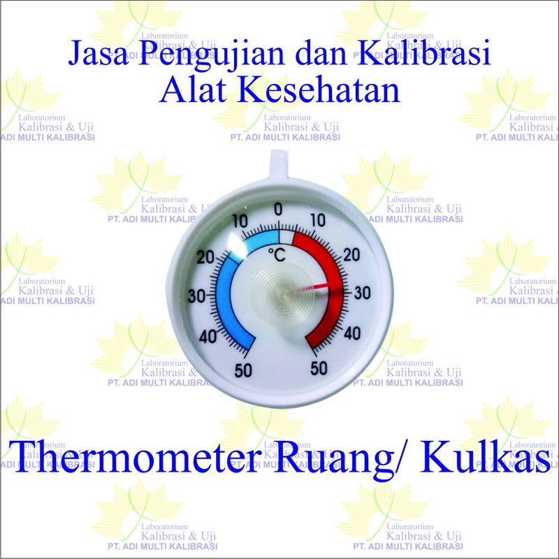 Kalibrasi Termometer Ruang/ Kulkas/ Data Logger