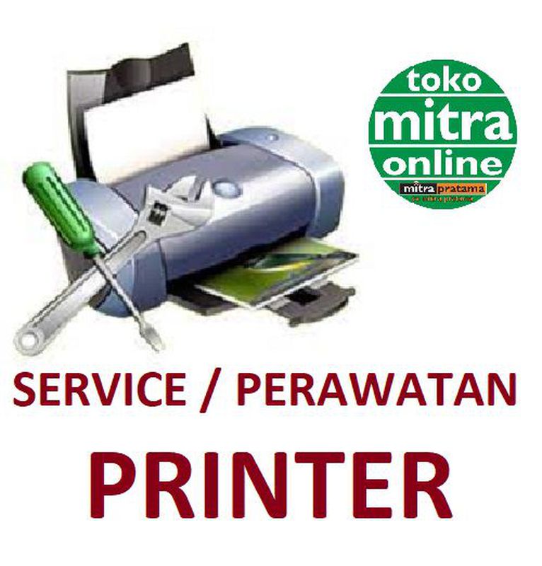 SERVICE - PERAWATAN PRINTER