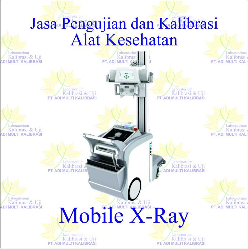 Kalibrasi Mobile Unit X-Ray