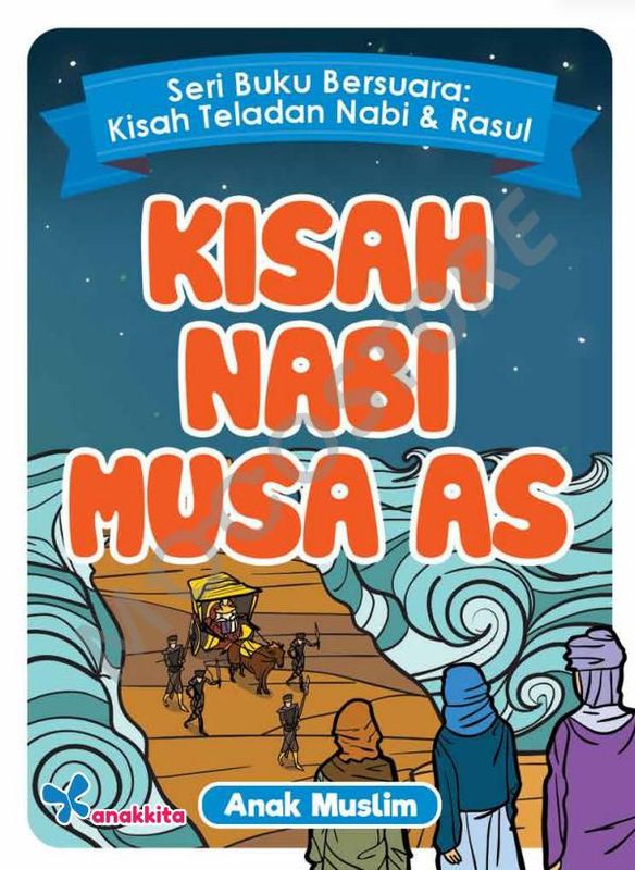 EBOOK - Seri Buku Bersuara Kisah Nabi Musa As