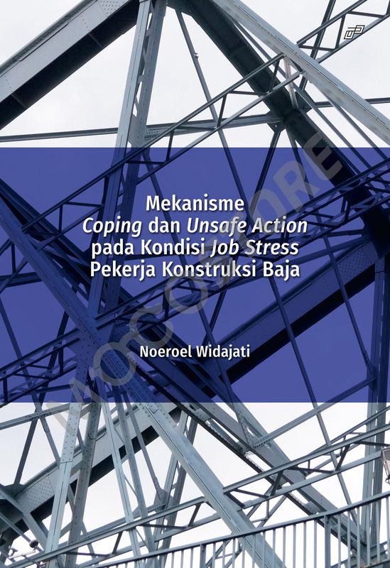 EBOOK - Mekanisme Coping dan Unsafe Action pada Kondisi Job Stress ...