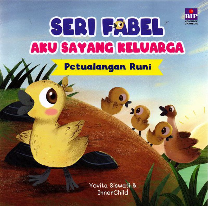 Seri Fabel Aku Sayang Keluarga Petualangan Runi