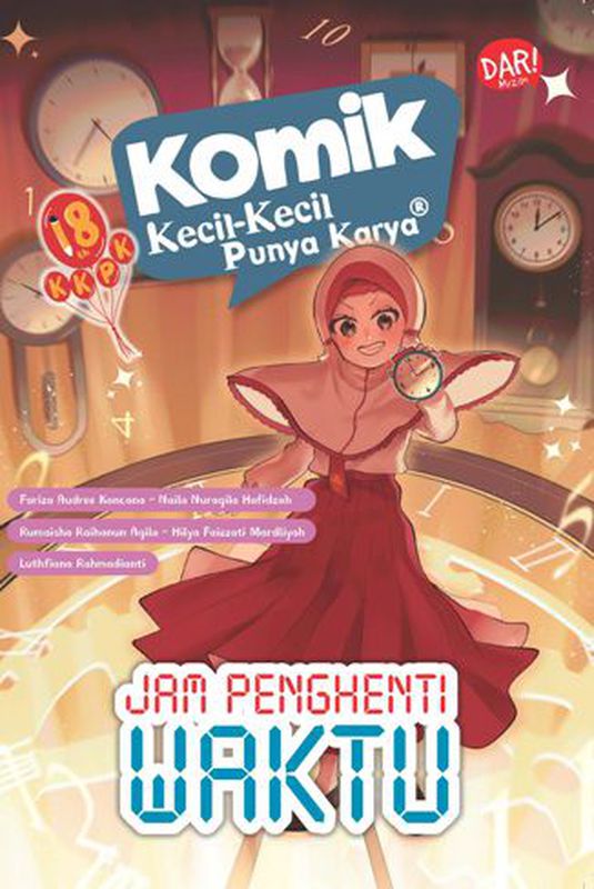 Komik Kecil-kecil Punya Karya (KKPK): Jam Penghenti Waktu