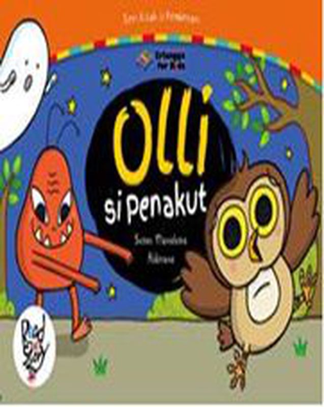 KISAH SI PEMBERANI: OLLI SI PENAKUT