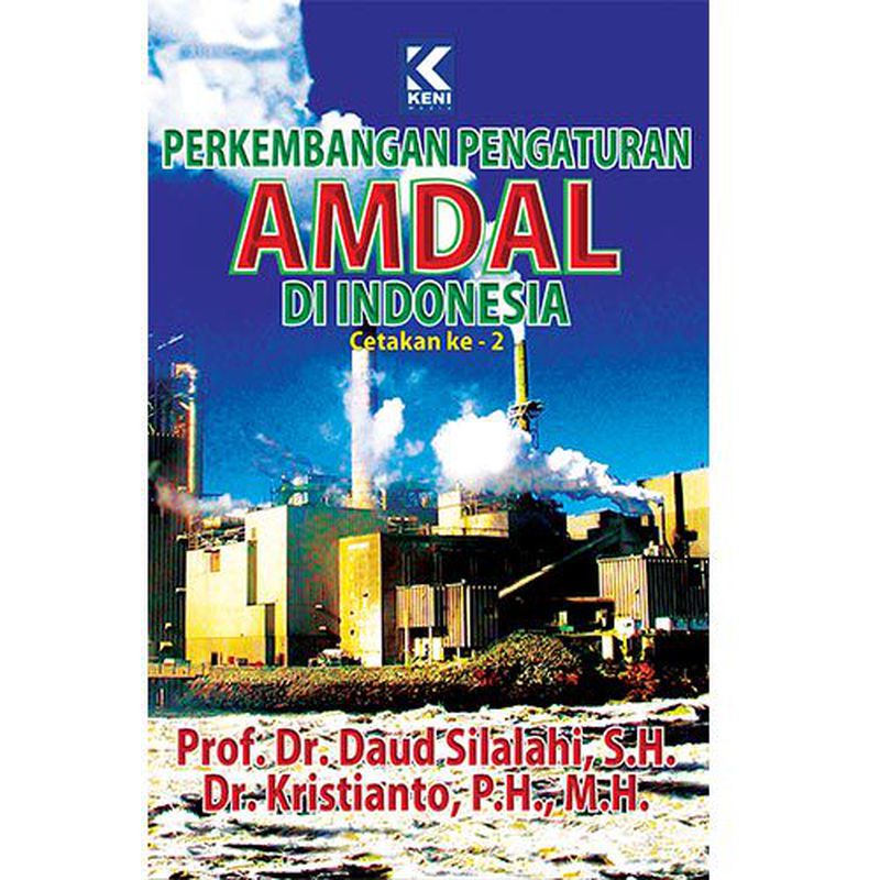 Perkembangan Pengaturan Amdal di Indonesia cetakan ke-2