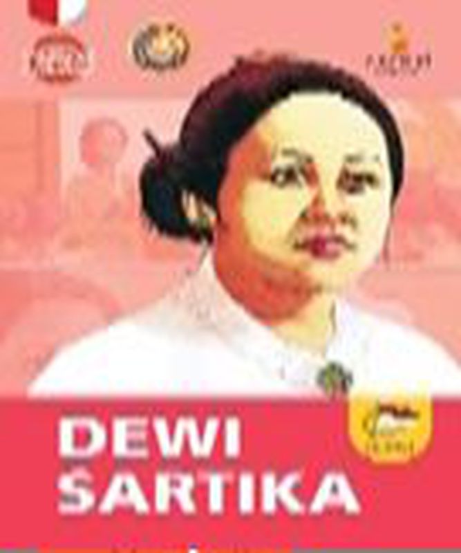 BIOGRAFIS PAHLAWAN NASIONAL: DEWI SARTIKA