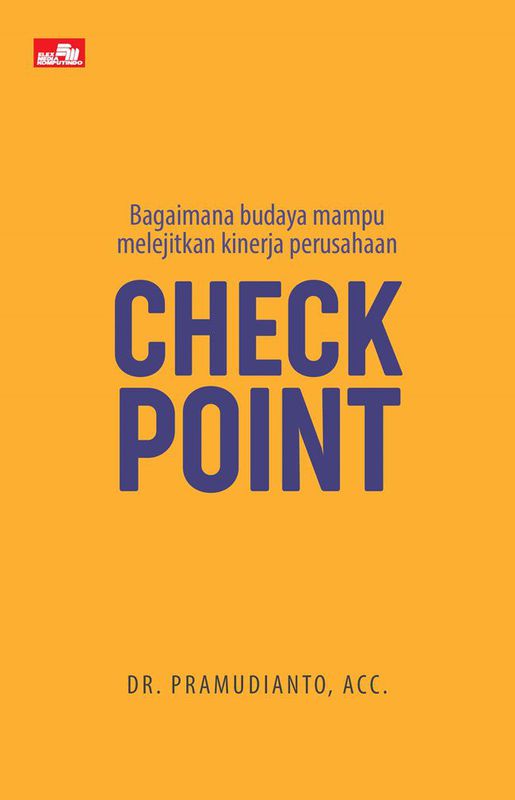 Check Point - Bagaimana budaya mampu melejitkan kinerja perusahaan