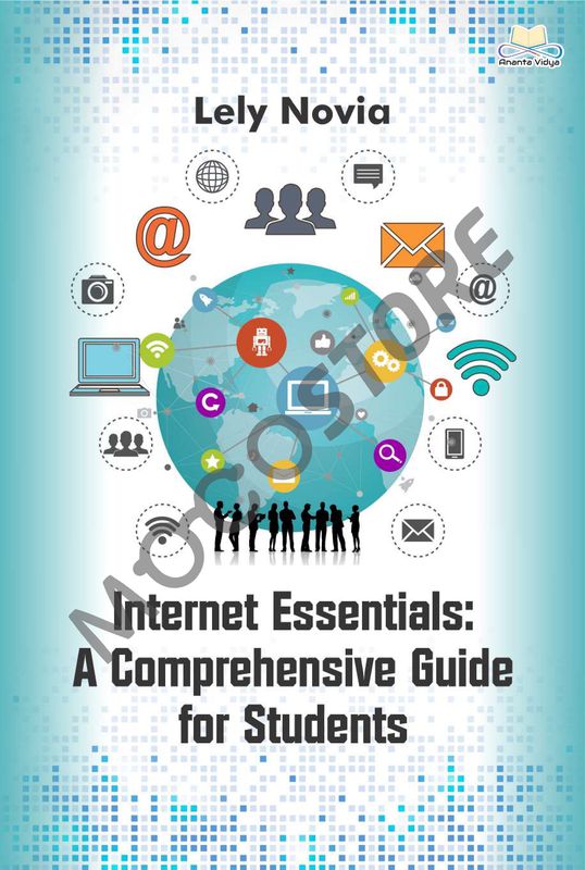 EBOOK - Internet Essentials : A Comprehensive Guide for Students