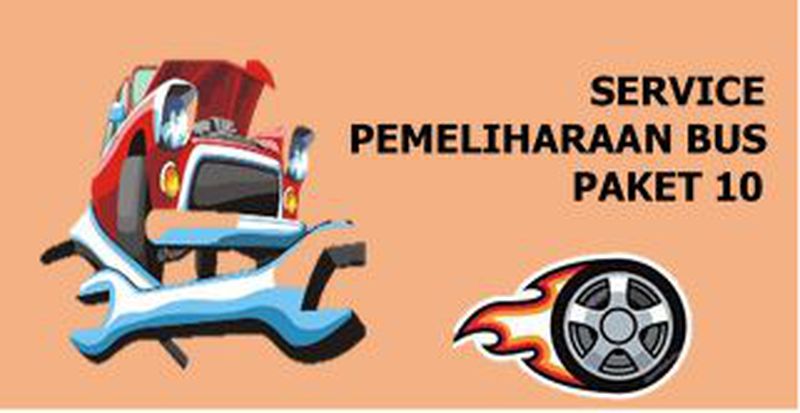 PEMELIHARAAN BUS PAKET 10